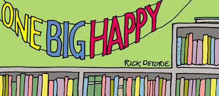 Rick Detorie Retires One Big Happy? – The Daily Cartoonist