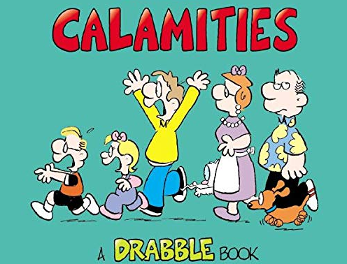 Drabble at 45; Kevin Fagan at…a Bit More – The Daily Cartoonist